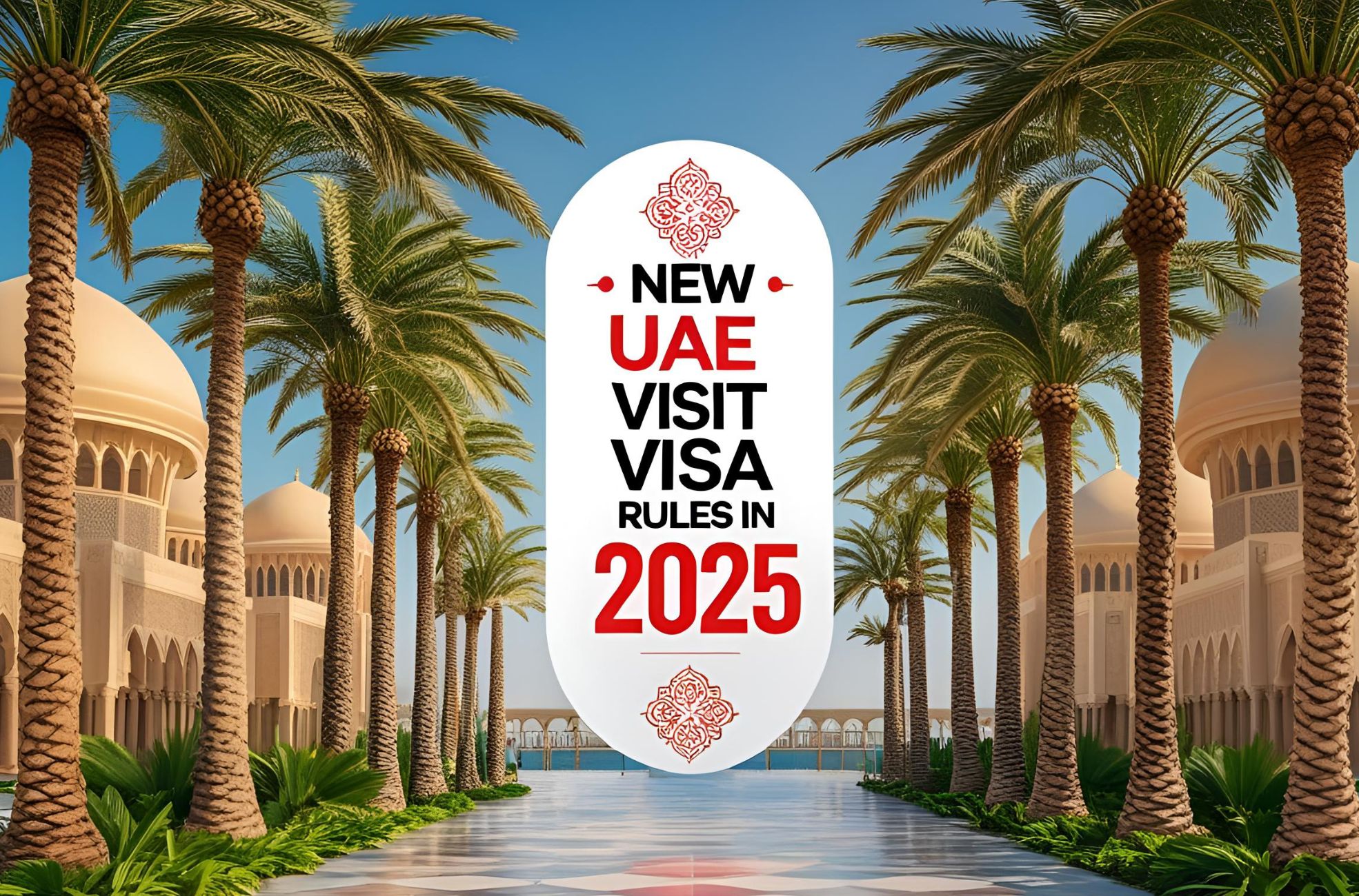 New UAE Visit Visa Rules in 2025 | DUQE